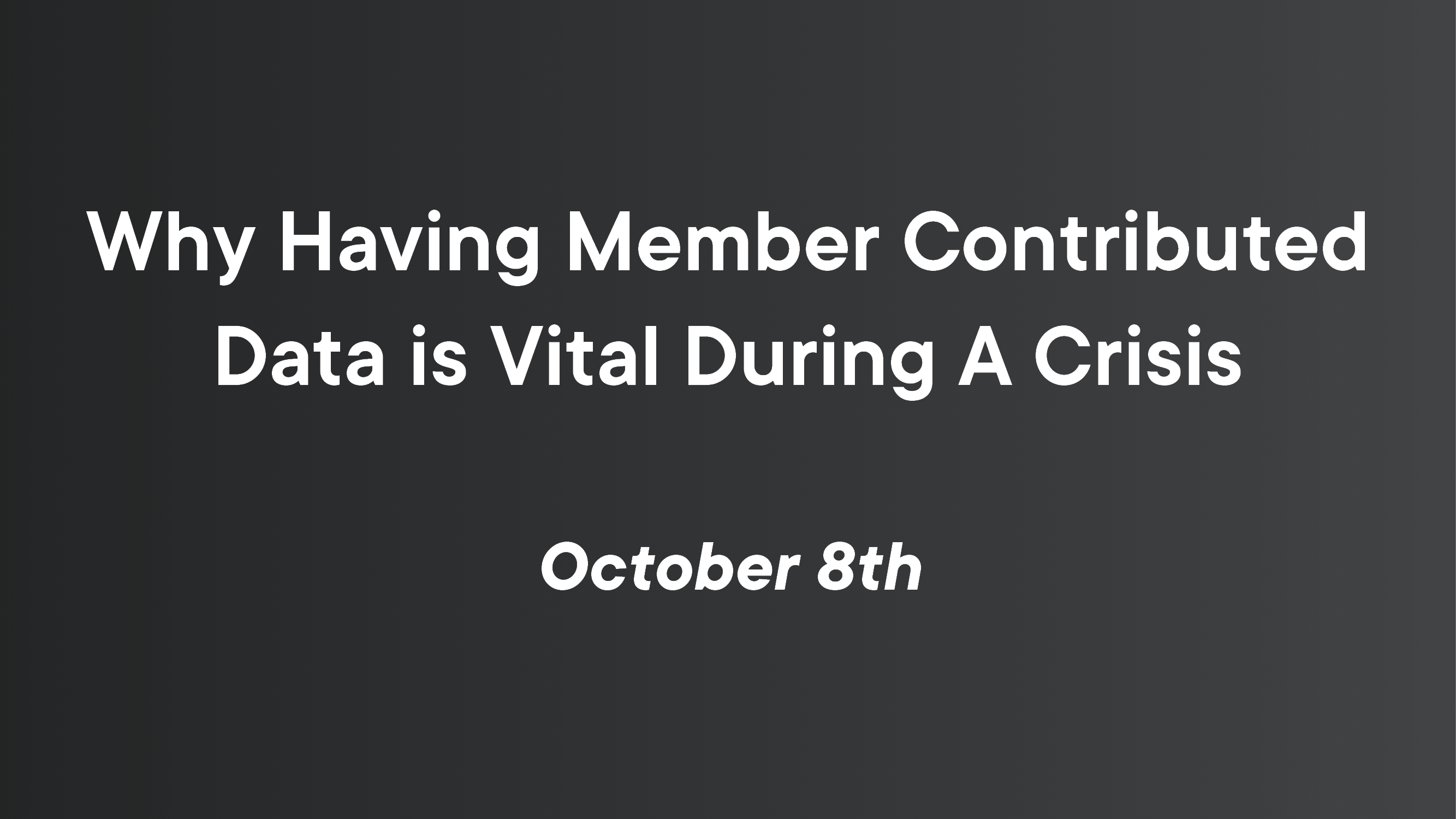 Member Contributed Data
